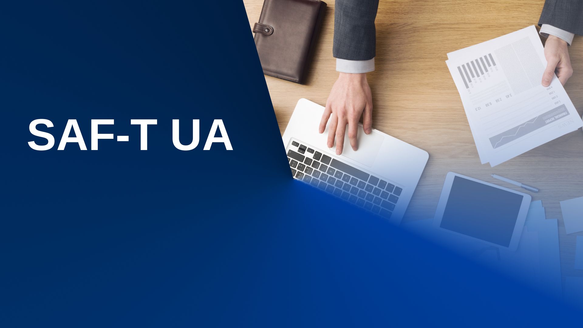 Electronic reporting SAF-T - Crowe Erfolg Ukraine